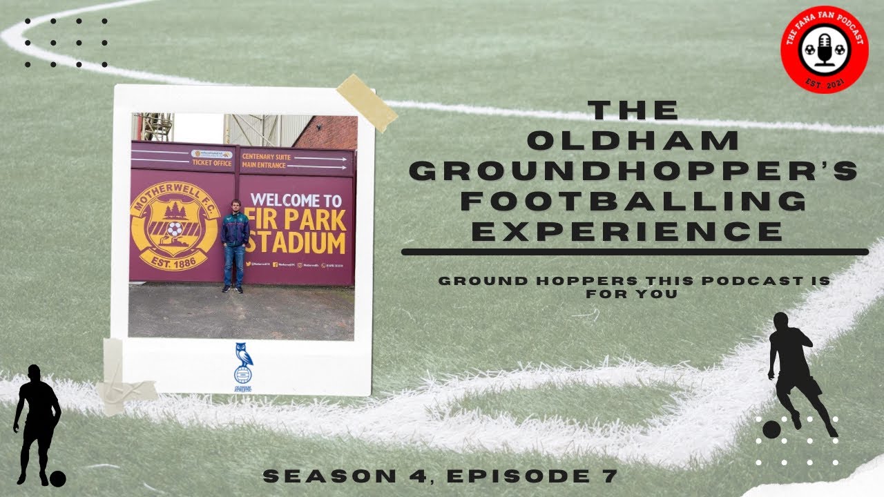 George (The Oldham Groundhopper) Footballing experiences. S4 E7 - YouTube