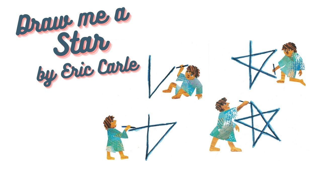 Draw Me a star by Eric Carle | Read aloud story for kids - YouTube