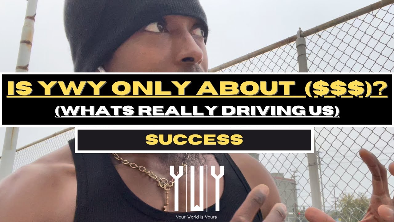 Success: Is YWY Only About Money??? | Sheikhy Chic - YouTube
