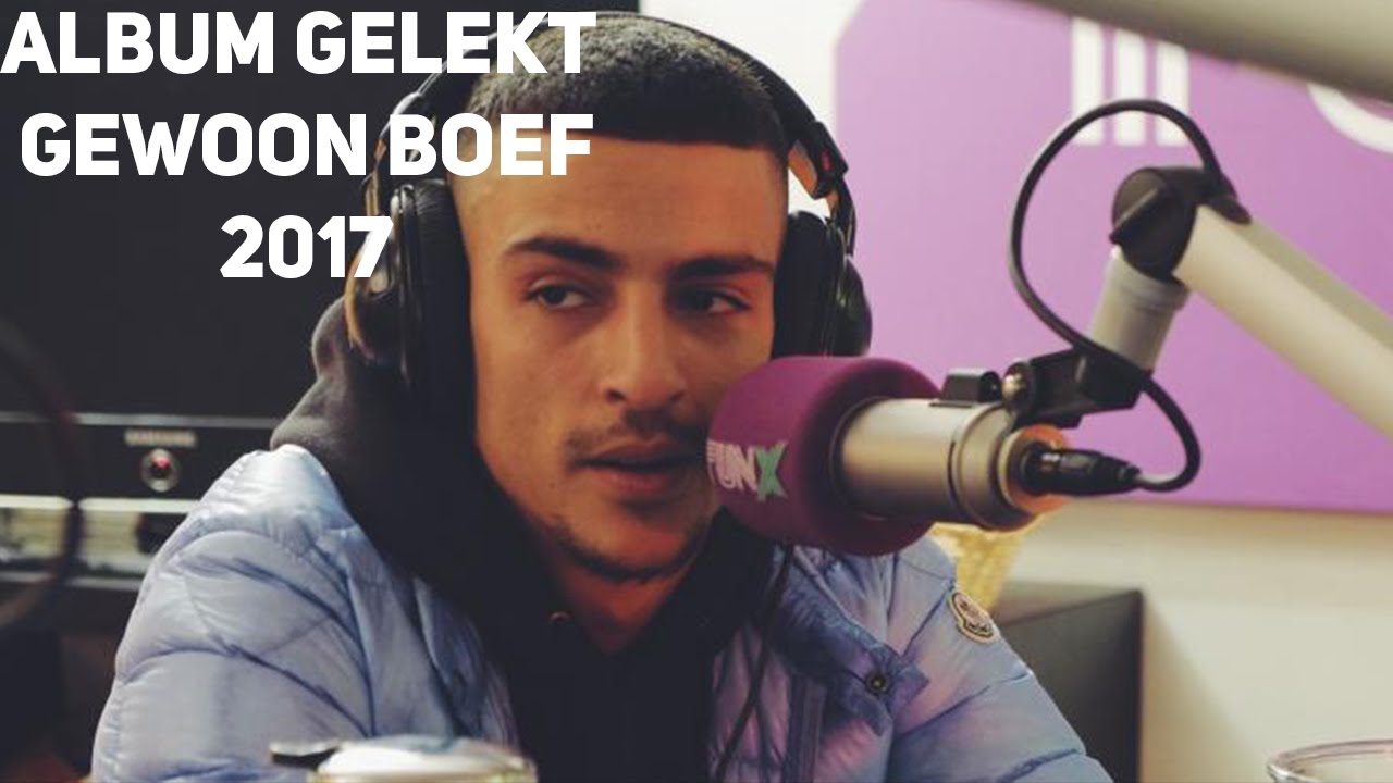 GELEKT NUMMER VAN GEWOON BOEF | GEWOON BOEF EP 2017 GELEKT! - YouTube