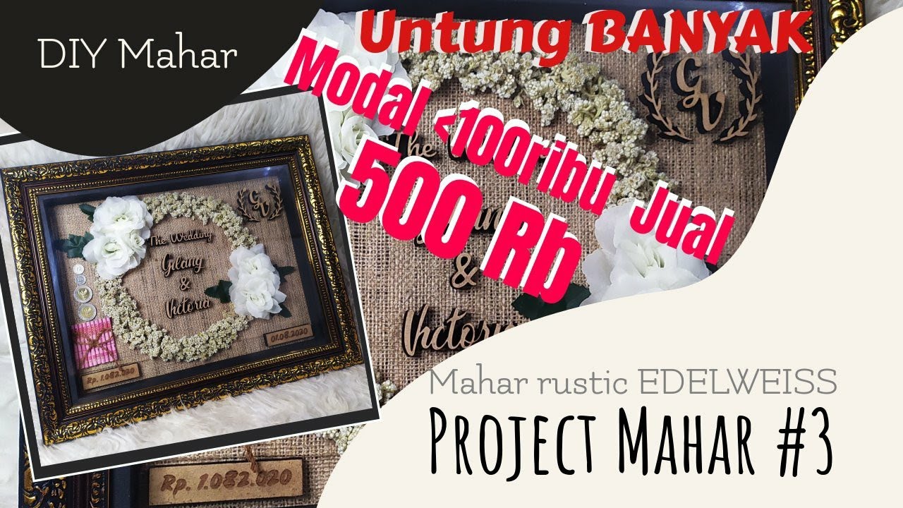 Project mahar #3 | Cara membuat mahar rustic simple mudah murah 30x40 ...