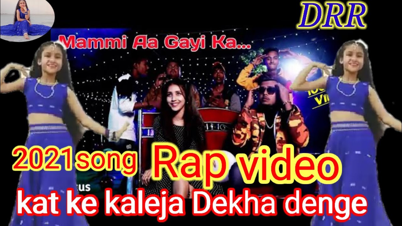 Kat Ke Kaleja Dekha Denag #Rap Song Hindi //Dance Cover by RK Rana ...