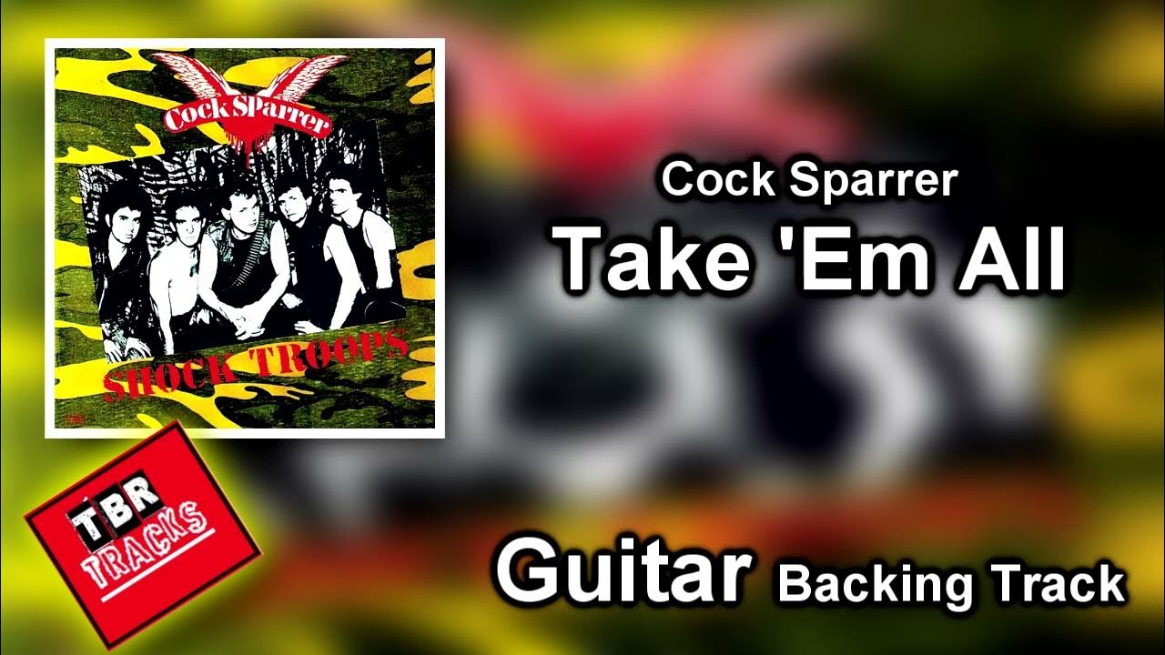 Cock Sparrer - Take 'Em All - Guitar Backing Track With Vocals - YouTube