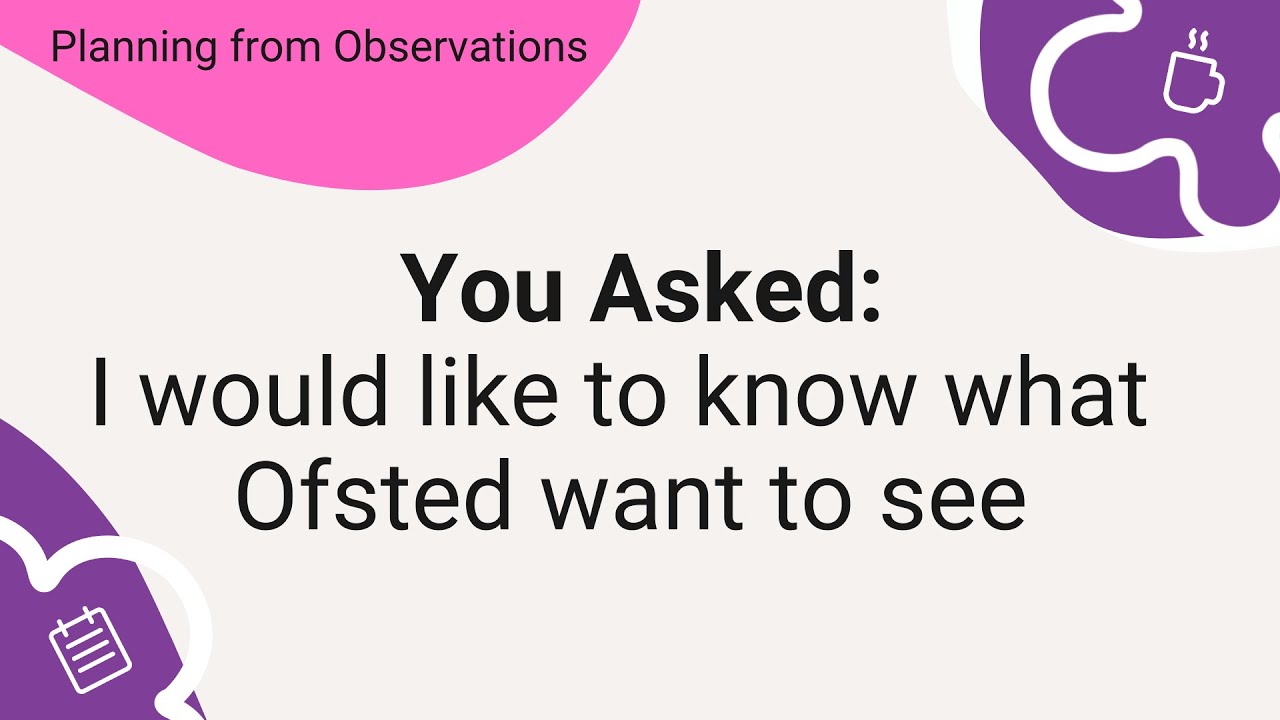 No 7 Your Questions Answered What Do Ofsted Want To See YouTube no-7-your-questions-answered-what-do-ofsted-want-to-see-youtube