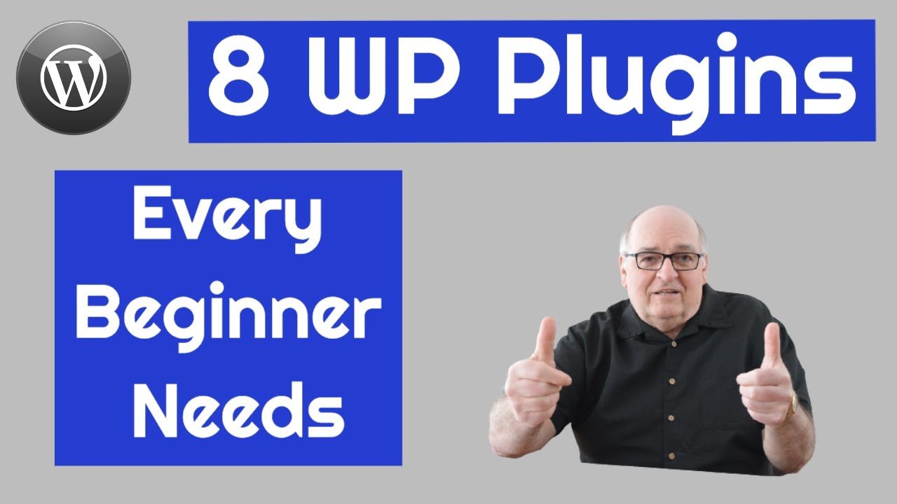 8 WordPress Plugins A Beginner Should Have🔥🔥WP Tutorial For Beginners🔥🔥 ...