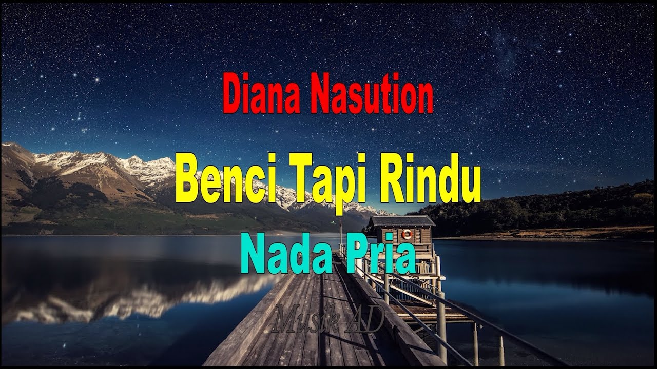 Diana Nasution - Benci Tapi Rindu (Karaoke) Nada Pria - YouTube