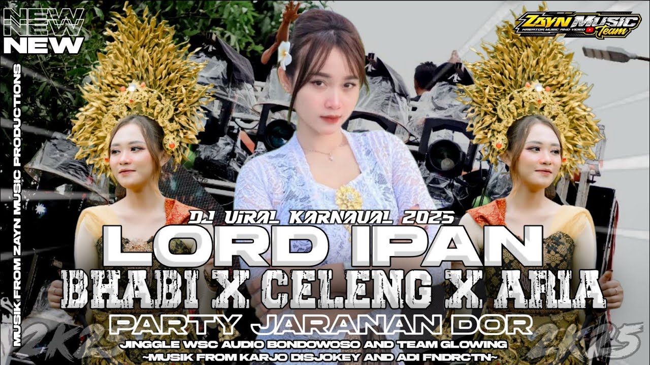 DJ LORD IPAN REBORN BHABI X CELENG STYLE PARTY JARANAN DOR by karjo ...