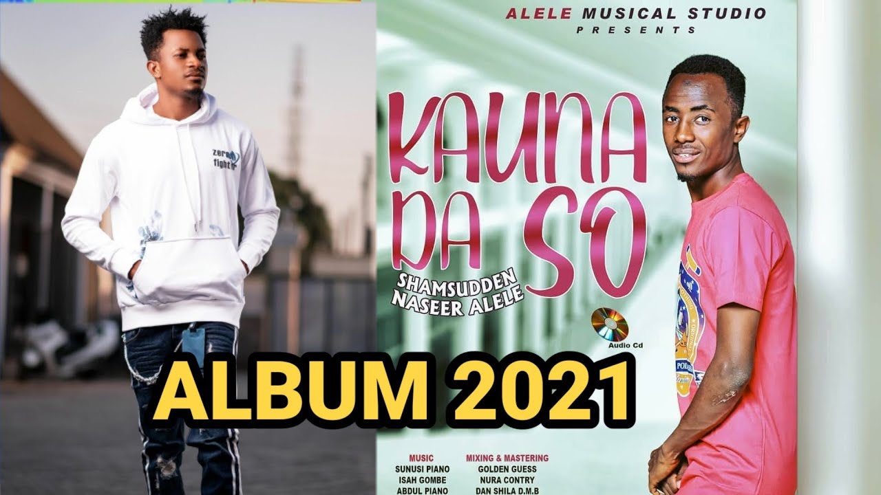 SABUWAR WAKAR SHAMSU ALALE ALBUM 2021 - YouTube