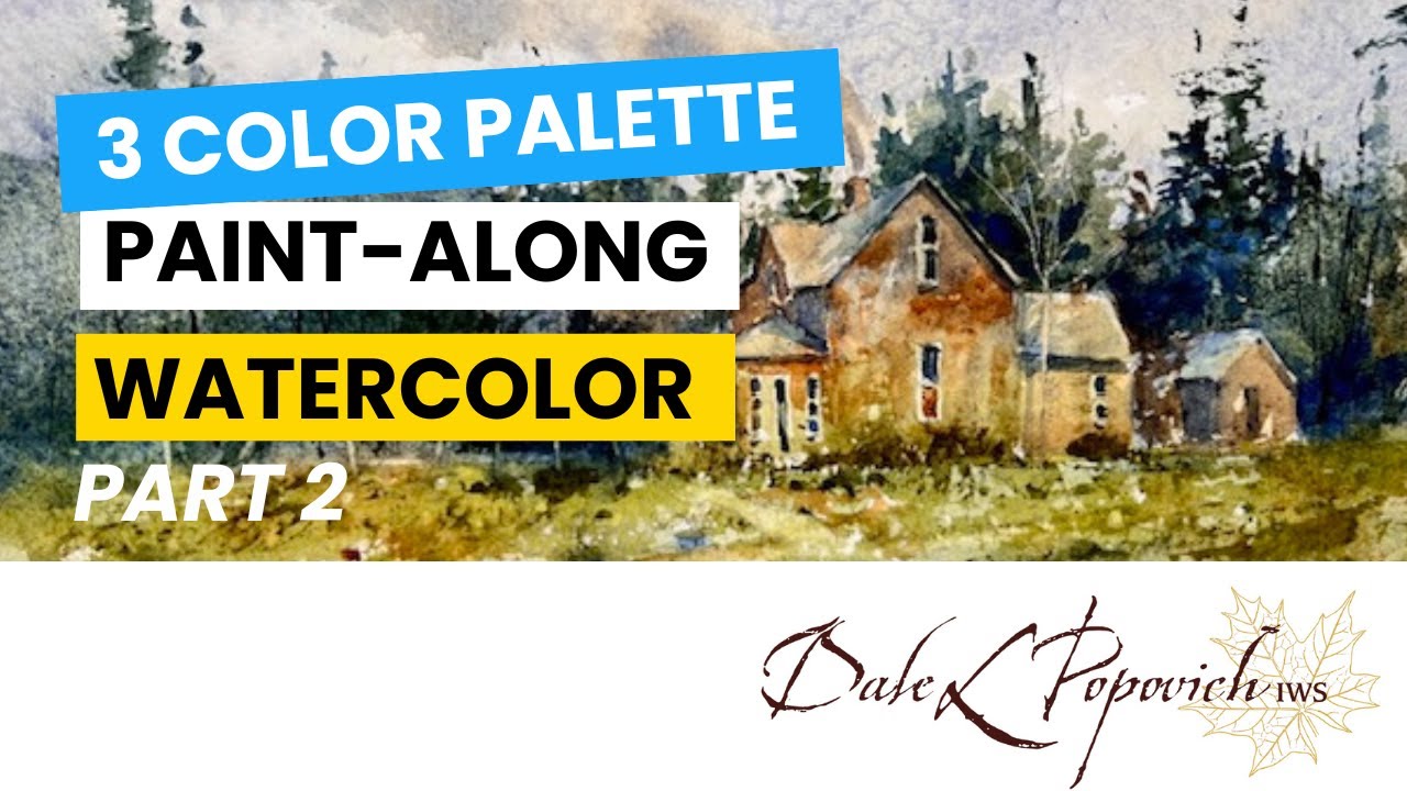 PART 2 PAINT-ALONG-A Balance of Warm and Cool 3-Color Watercolor ...