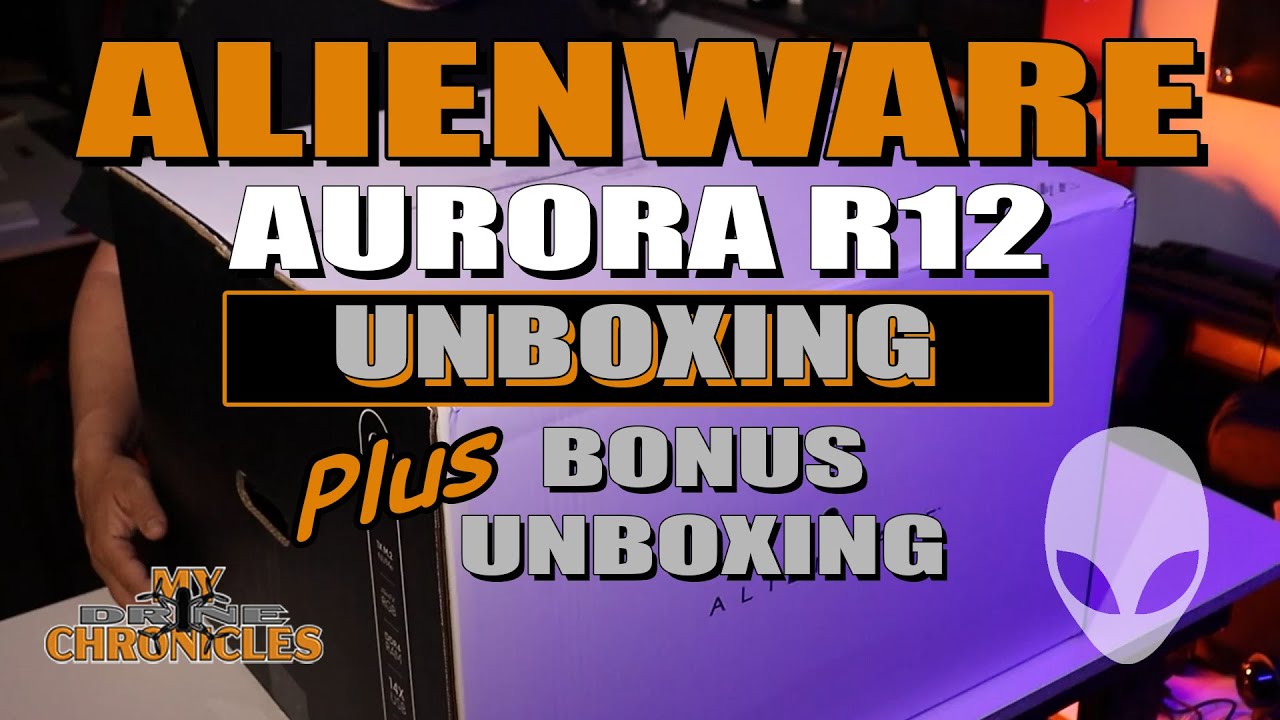 Alienware Aurora R12 Unboxing + - YouTube
