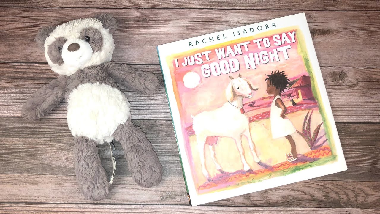 I Just Want to Say Good Night | Kids Books Read Aloud | Seed of Melanin ...
