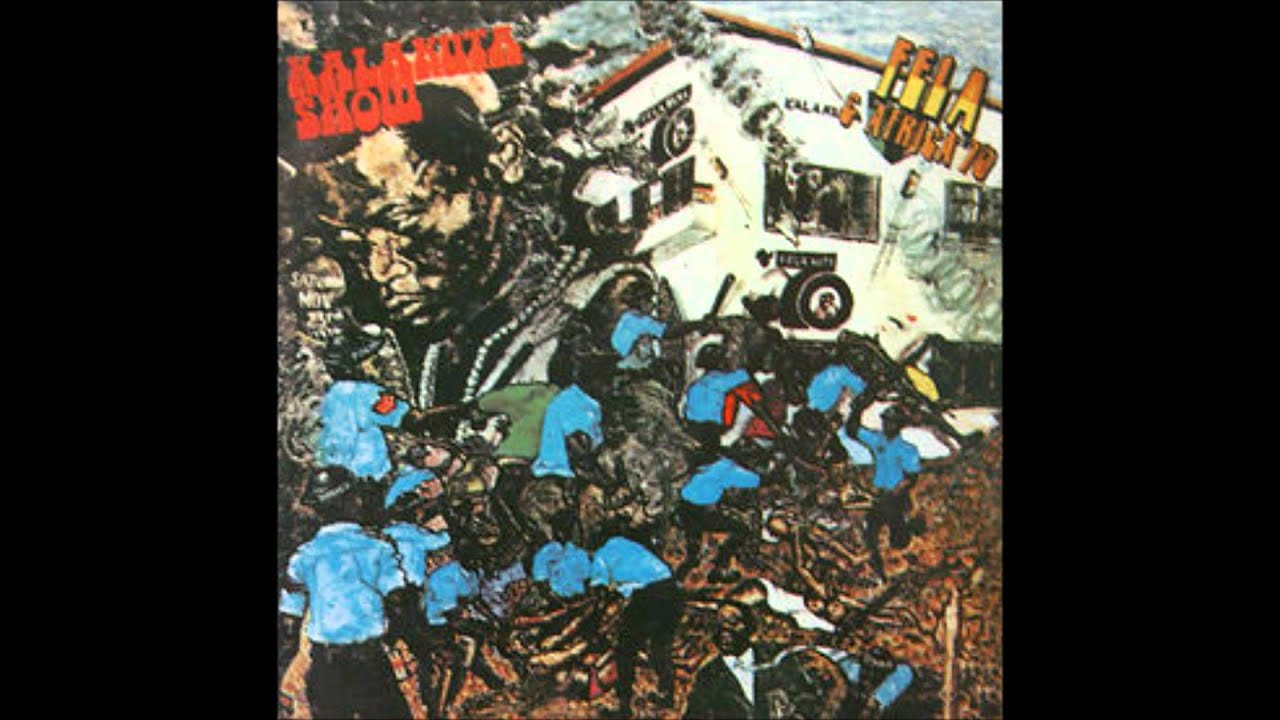 Fela Kuti - Kalakuta Show - YouTube