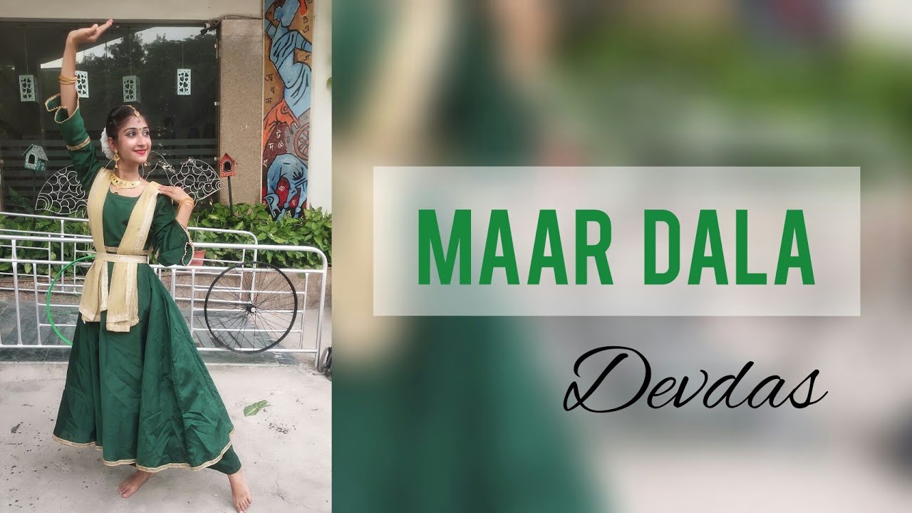 Maar Dala | Dance Cover | Devdas | Madhuri Dixit | Shah Rukh Khan | Ria ...