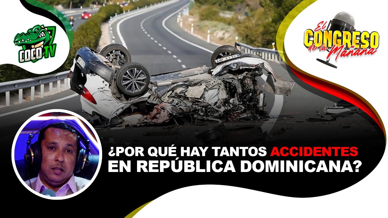 LOS ACCIDENTES DE TRÁNSITO EN REPÚBLICA DOMINICANA (TERROR SOBRE RUEDAS ...