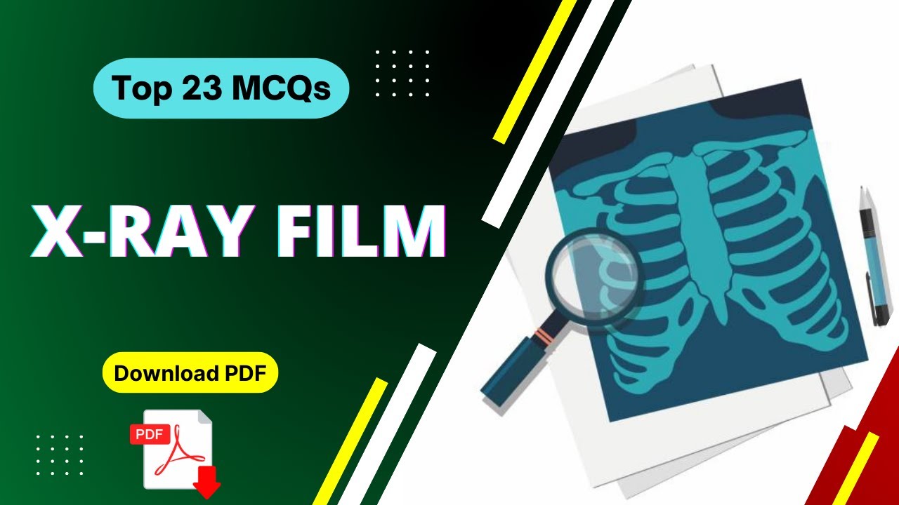 MCQs on X-RAY FILM || Questions-Answers on X-RAY FILM || प्रश्न उत्तर ...