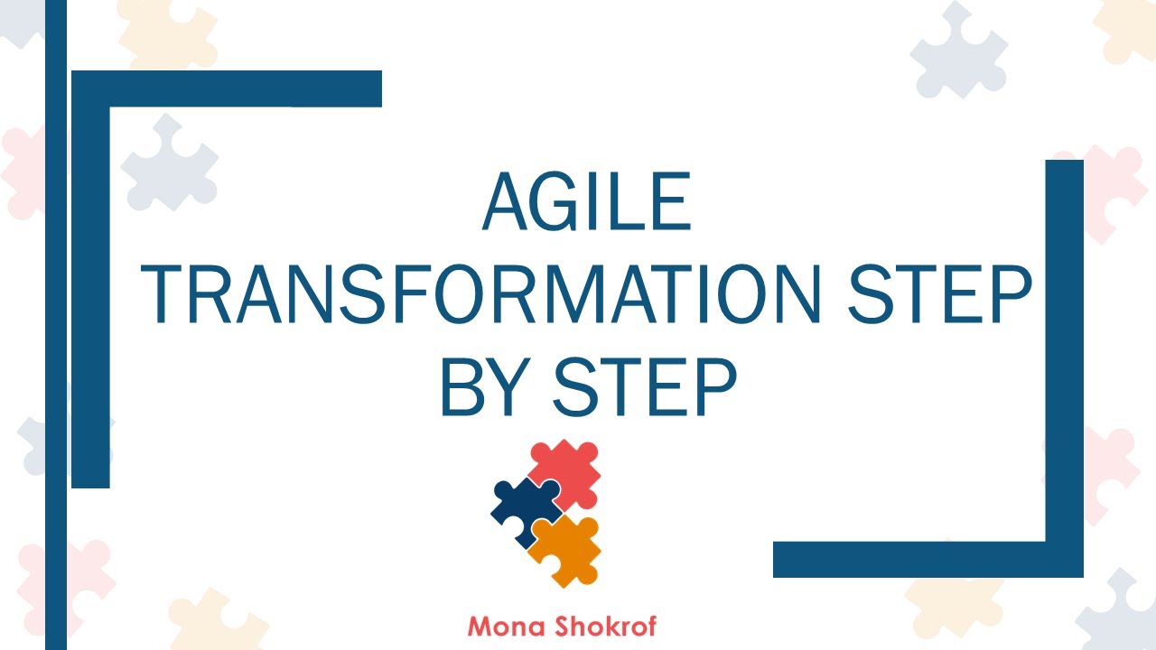 Adopting Agile: A Step-by-step Transformation Process بالعربي - YouTube