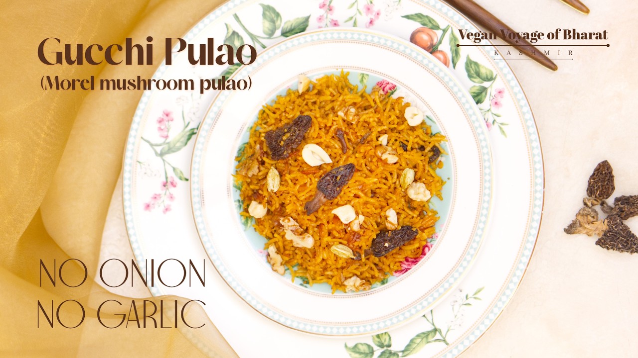 Ep 17 Authentic Kashmiri Gucchi Pulao Recipe | J&K Series - YouTube