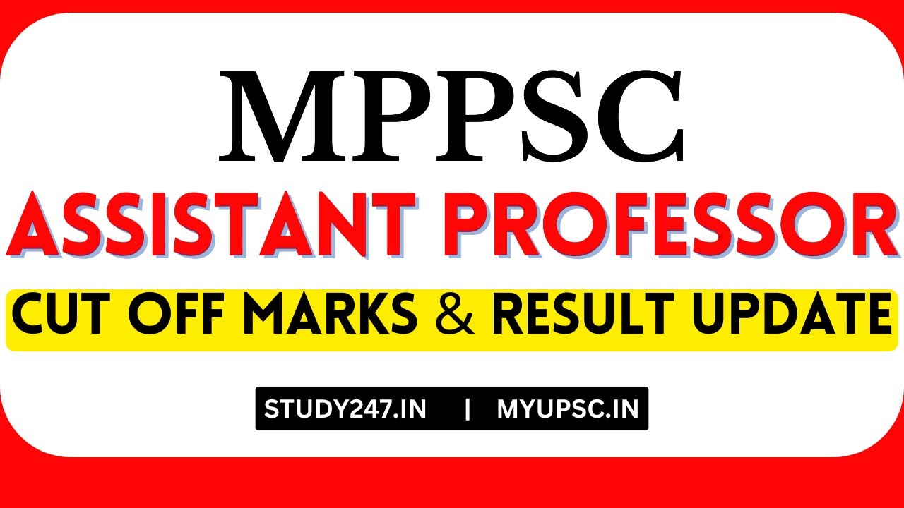 MPPSC Assistant Professor Cut off marks & Result 2024 Big Update | mp ...