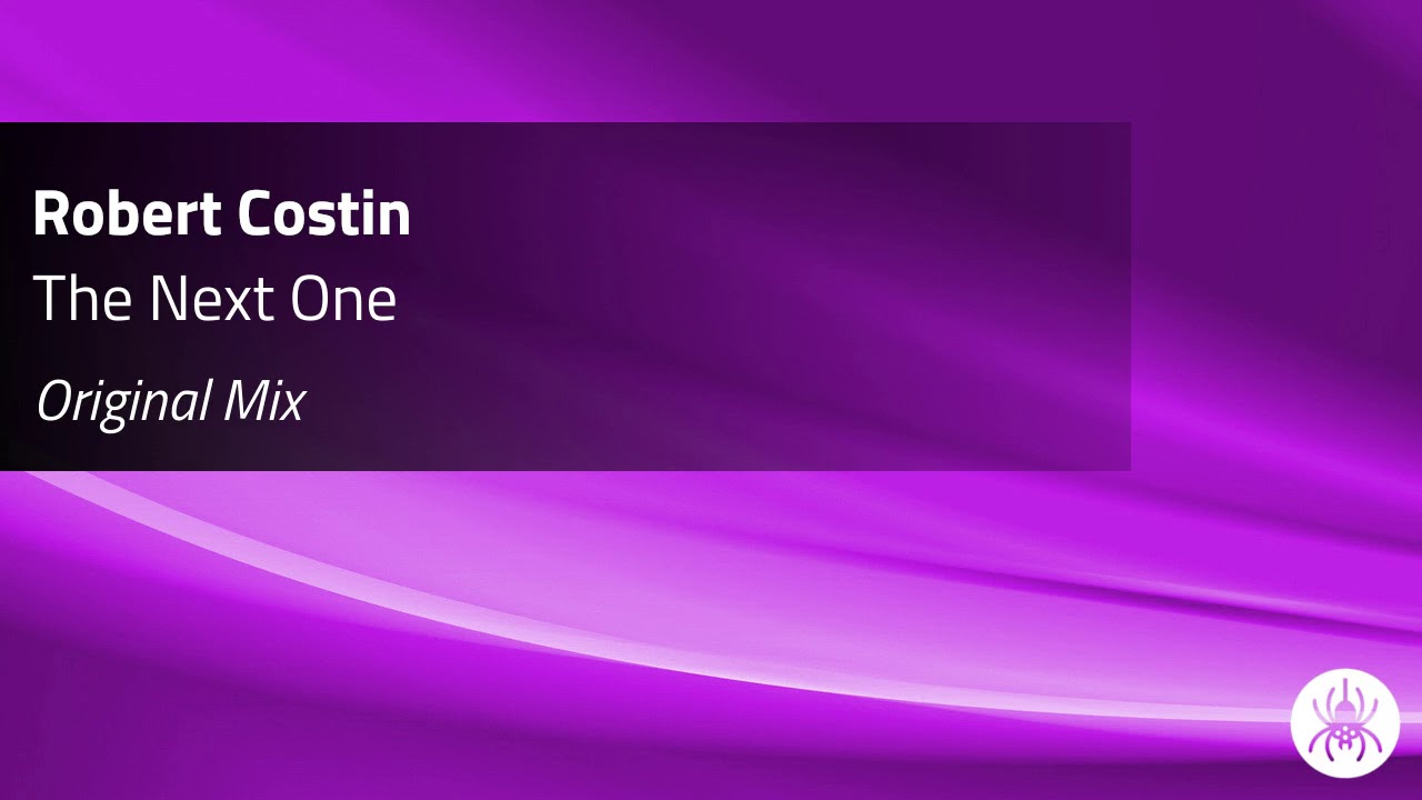 Robert Costin - The Next One (Original Mix) - YouTube