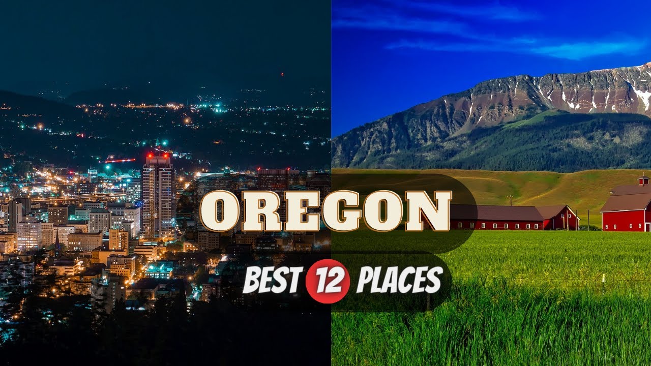 Top 12 Places To Visit In Oregon | Oregon USA Travel Guide - YouTube