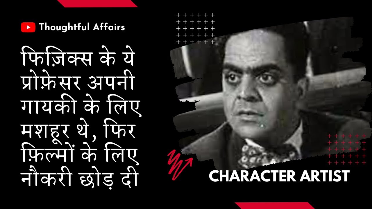 Manmohan Krishna - Most Remembered Character Artist of Hindi Cinema ...
