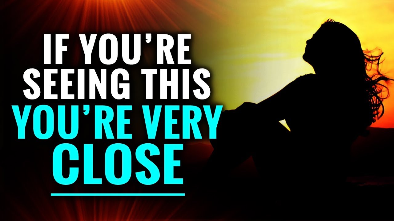 God Says,YOU'RE Very CLOSE To Your BREAKTHROUGH If You're Seeing This ...