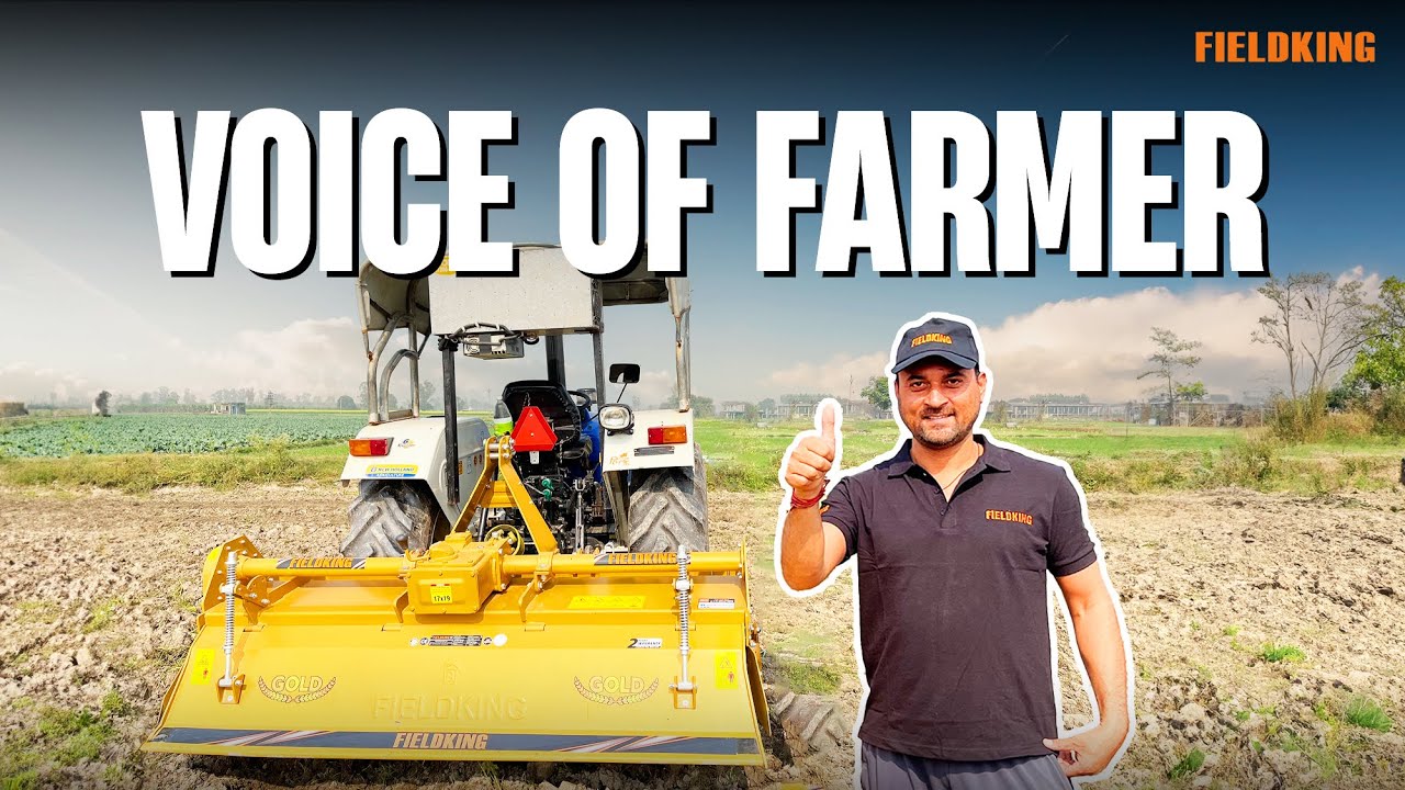Voice of Farmer | Fieldking Gold Rotavator | Best Rotavator in India ...