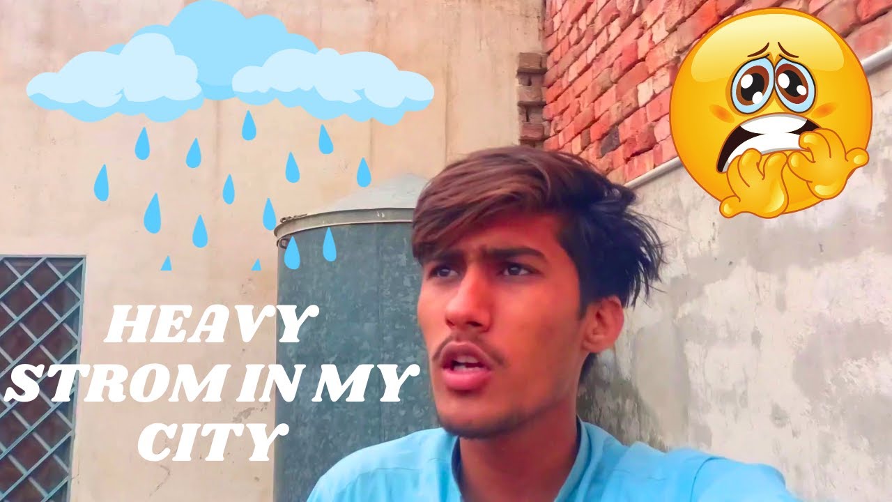 Heavy Strom In My City😂 - YouTube