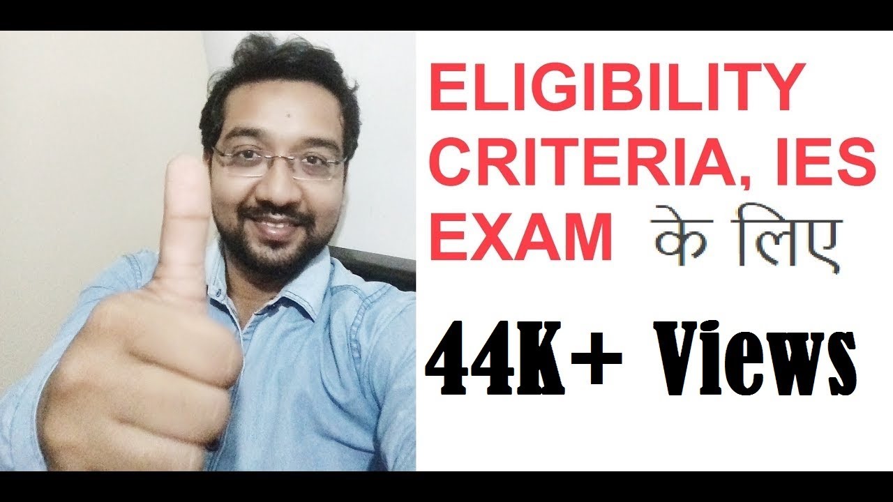 Eligibility Criteria IES Exam Eligibility Criteria For An Ies eligibility-criteria-ies-exam-eligibility-criteria-for-an-ies