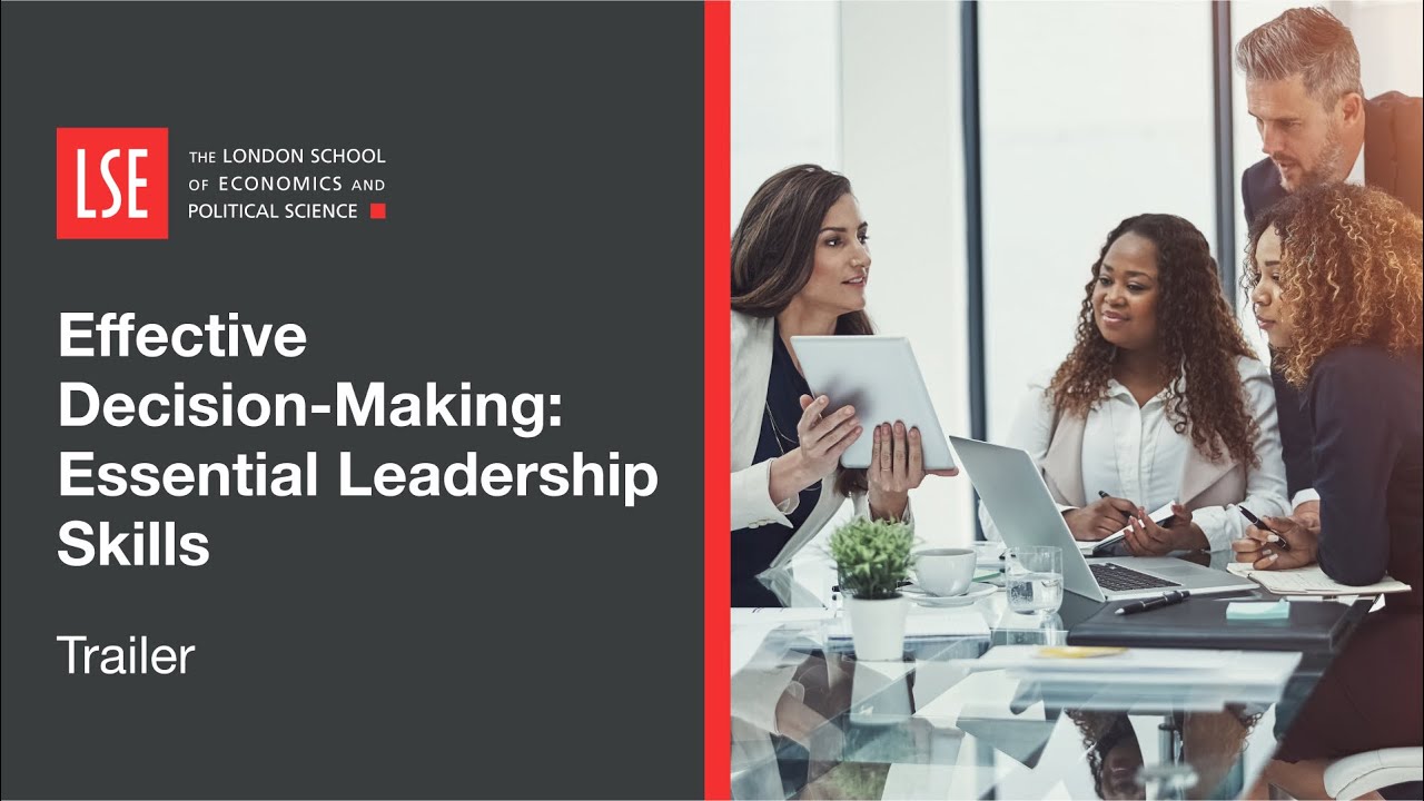 LSE Effective Decision-Making: Essential Leadership Skills Online ...