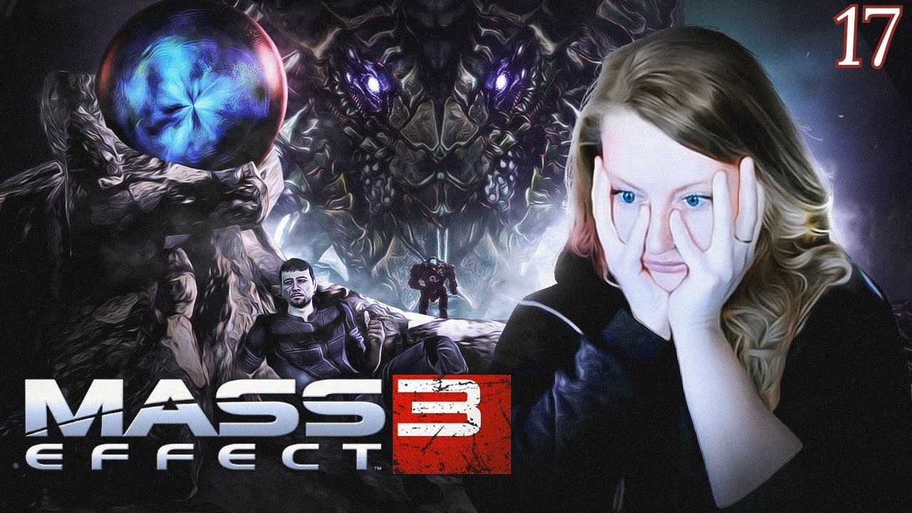 WHY ARE WE IN THE OCEAN!? | FIRST TIME PLAYING Mass Effect 3 [Ep 17 ...