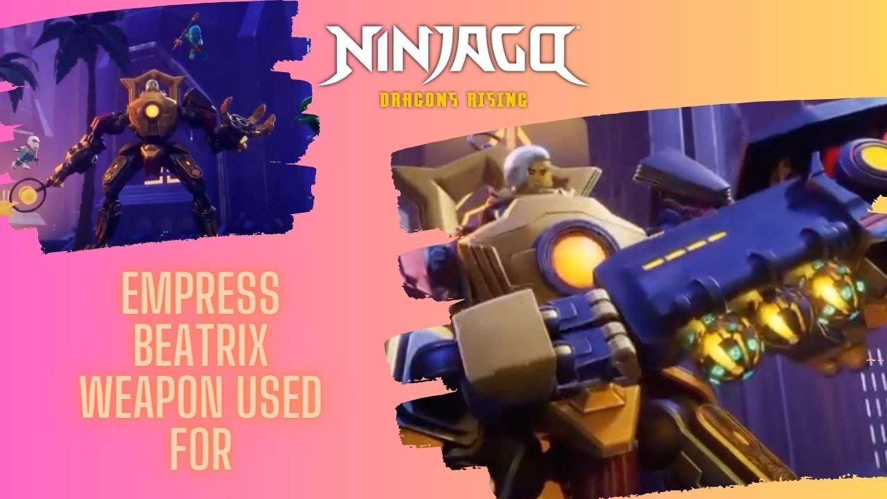 Ninjago Dragons Rising Part 2 Empress Beatrix Weapon Used For ...