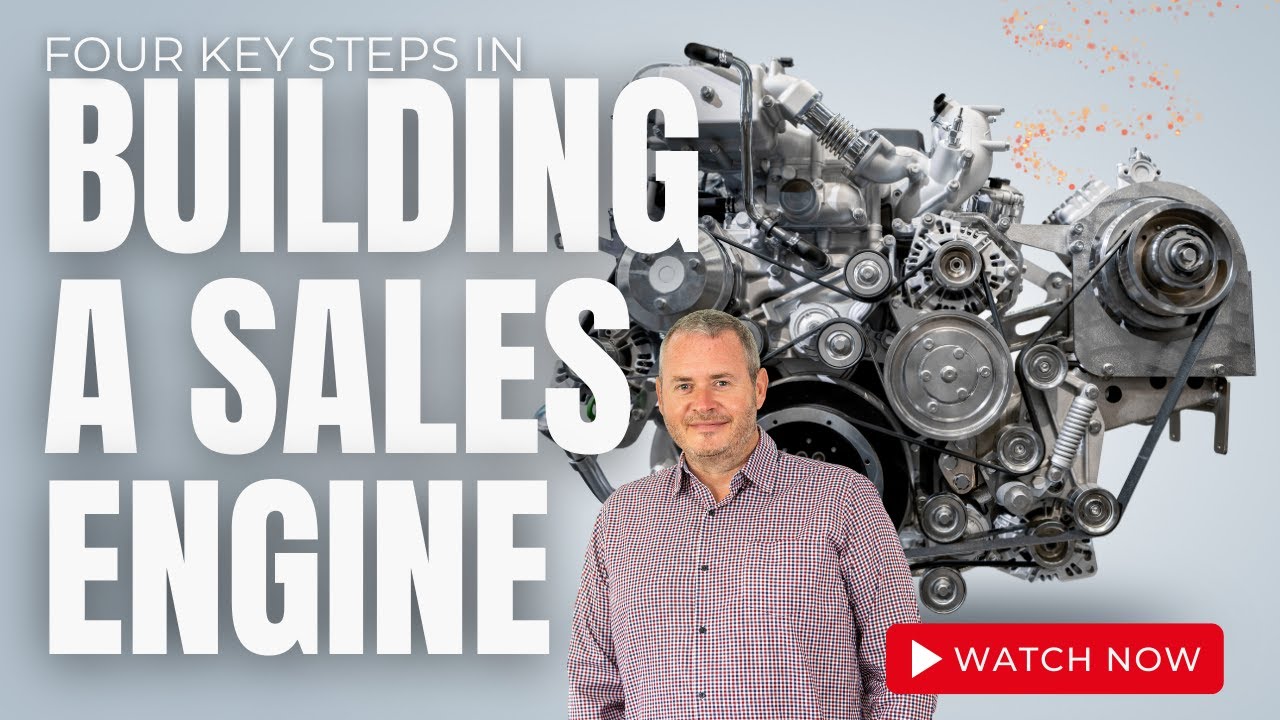 4 Key Steps in Building a Sales Engine | James White Sales - YouTube