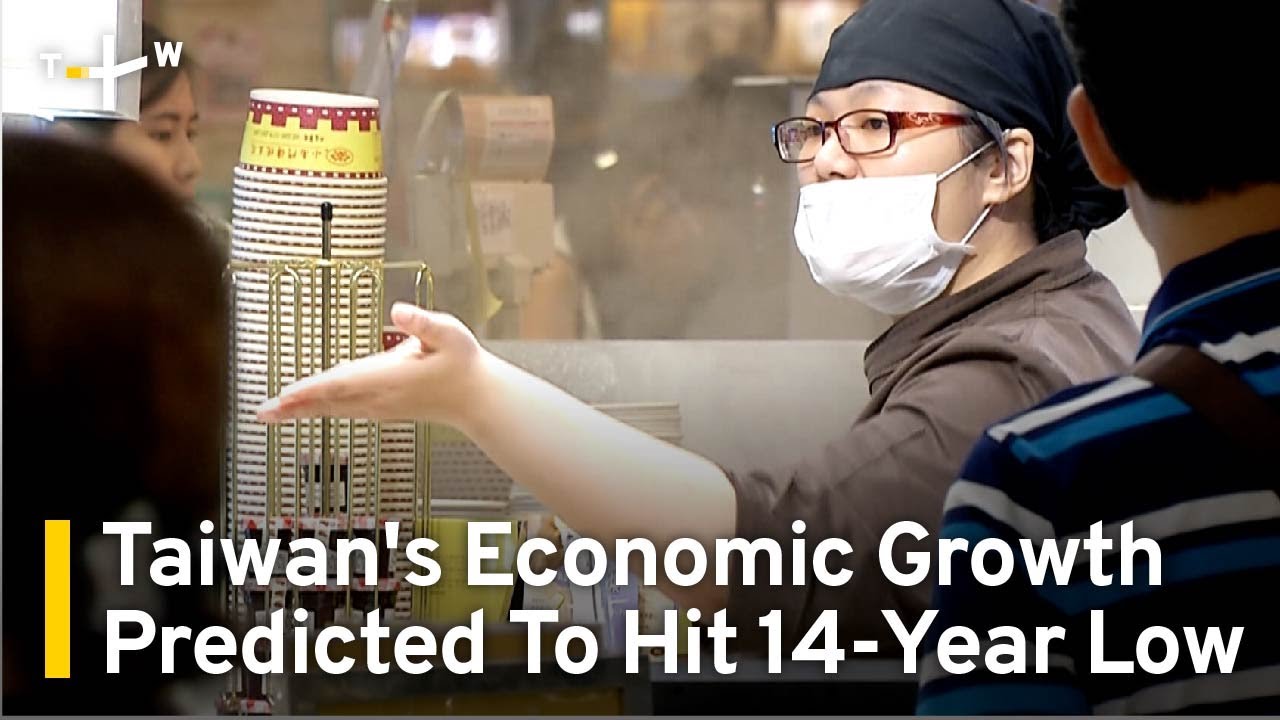 Taiwan's Economic Growth Predicted To Hit 14-Year Low in 2023 ...