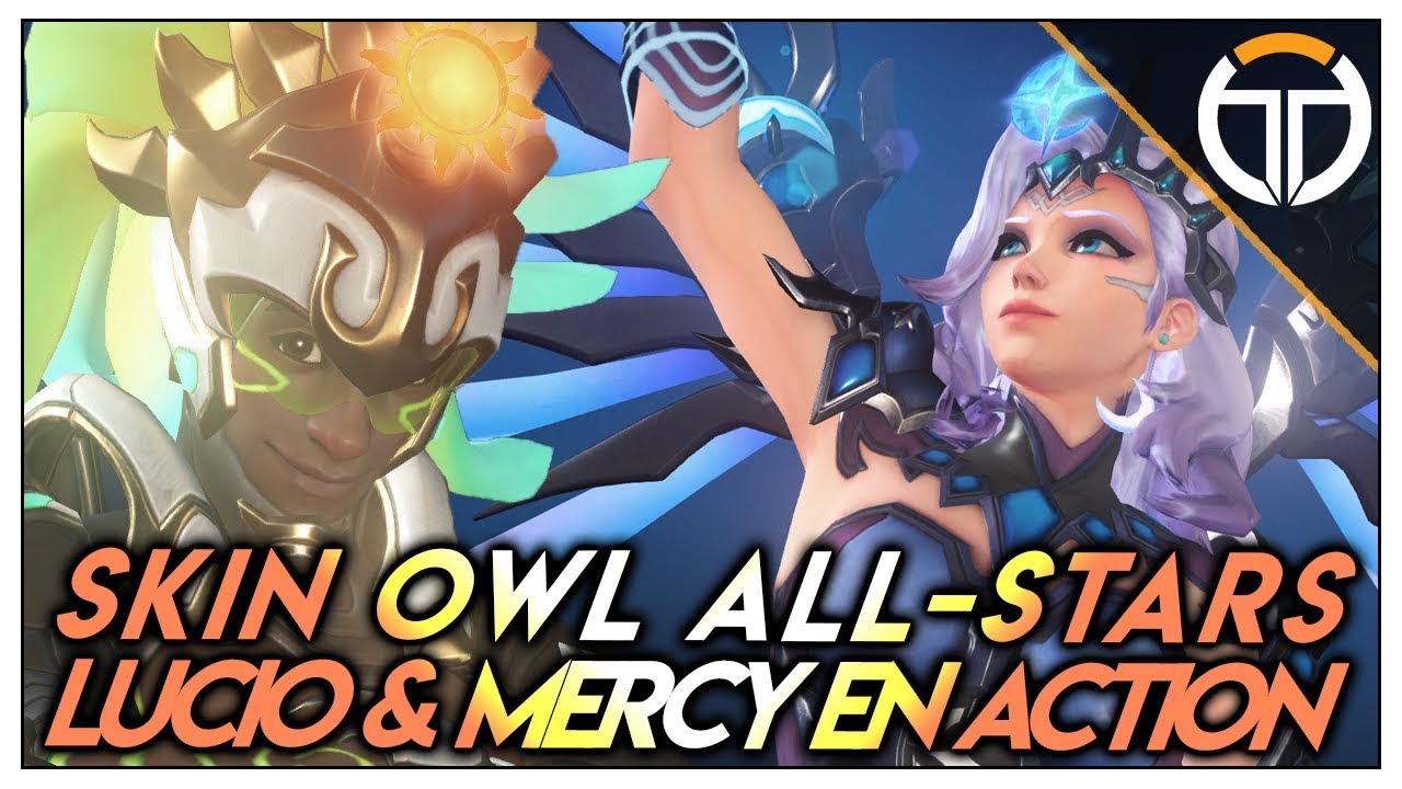 SKIN OWL ALL-STAR : LUCIO PACIFIC & MERCY ATLANTIC EN ACTION ...