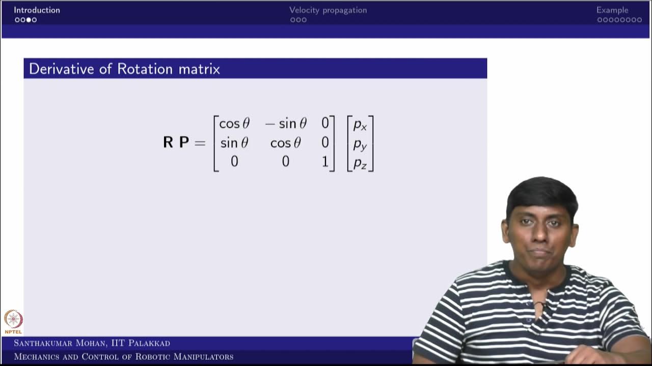 Lecture 20 - Velocity propogation model for serial manipulators and ...