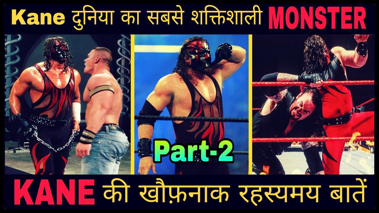 Facts About 7' Foot Monster Kane VS Undertaker VS John Cena Part-2 WWE ...