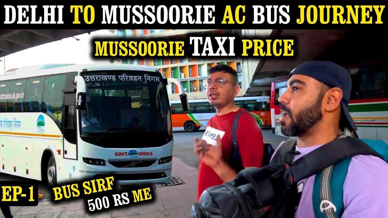 Delhi To Mussoorie By Bus | Mussoorie Dehradun Taxi | Mussoorie Travel ...