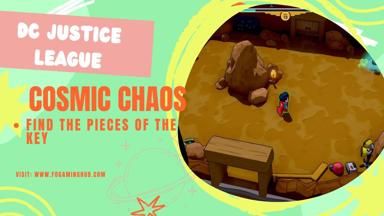 How to Find The Pieces Of The Key - DC Justice League: Cosmic Chaos ...