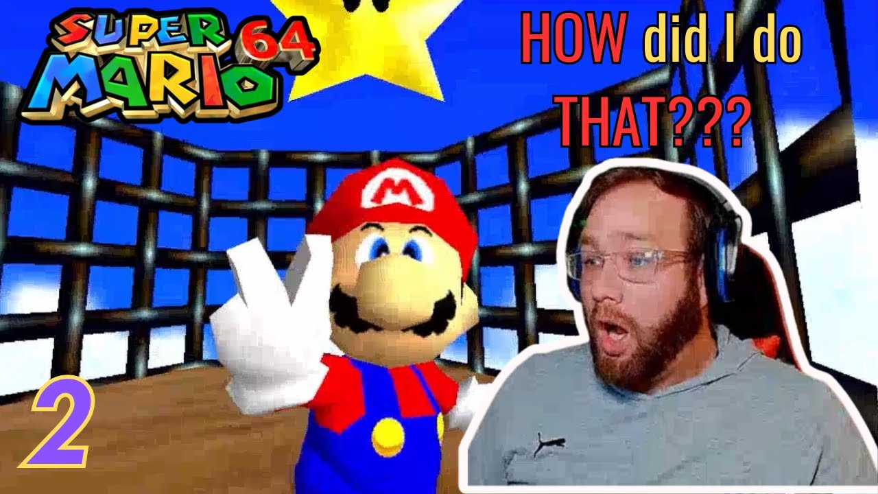 Why Do Things the Easy Way? | Super Mario 64 | 1st Playthrough Part 2 ...