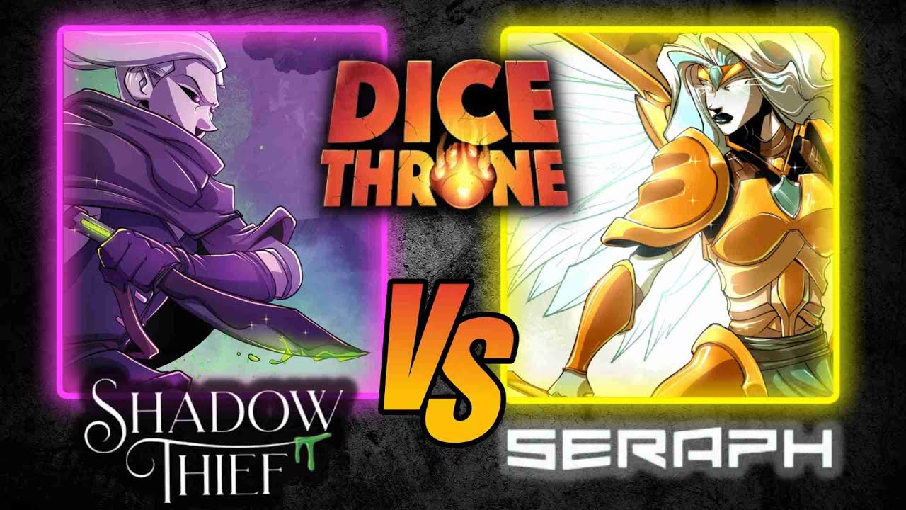 Dice Throne | Shadow Thief vs Seraph - YouTube
