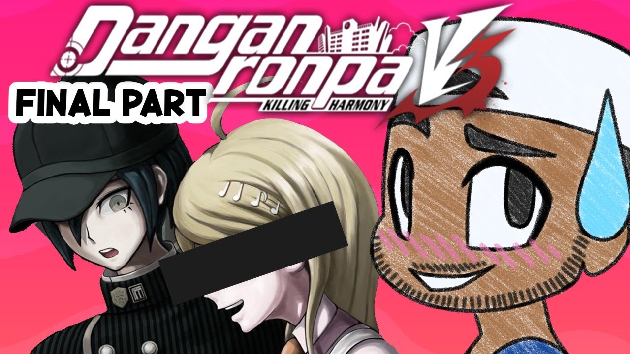 CurtRichy Plays Danganronpa v3 Ft. Patrons (FINAL PART) - YouTube