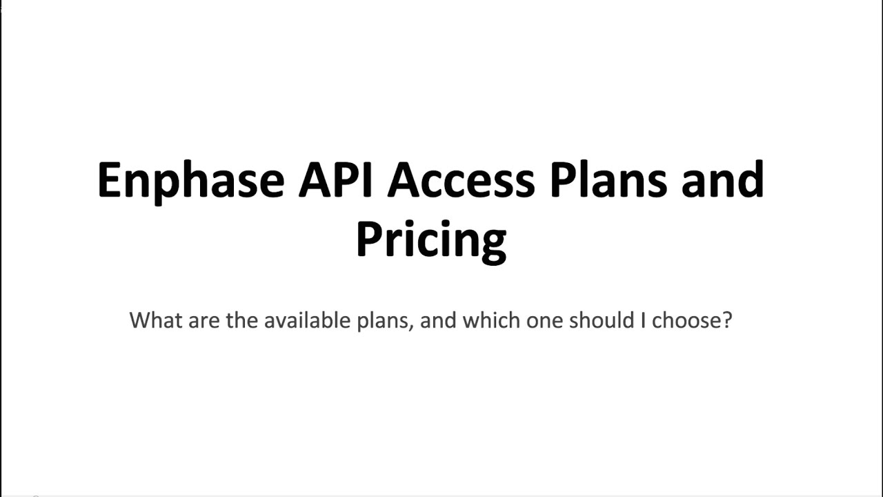Enphase API Access Plans and Pricing - YouTube