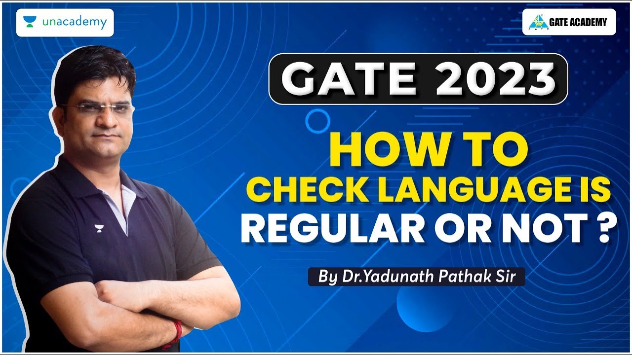 How To Check Language Is Regular Or Not GATE 2023 By Dr Yadunath Pathak Sir YouTube how-to-check-language-is-regular-or-not-gate-2023-by-dr-yadunath-pathak-sir-youtube
