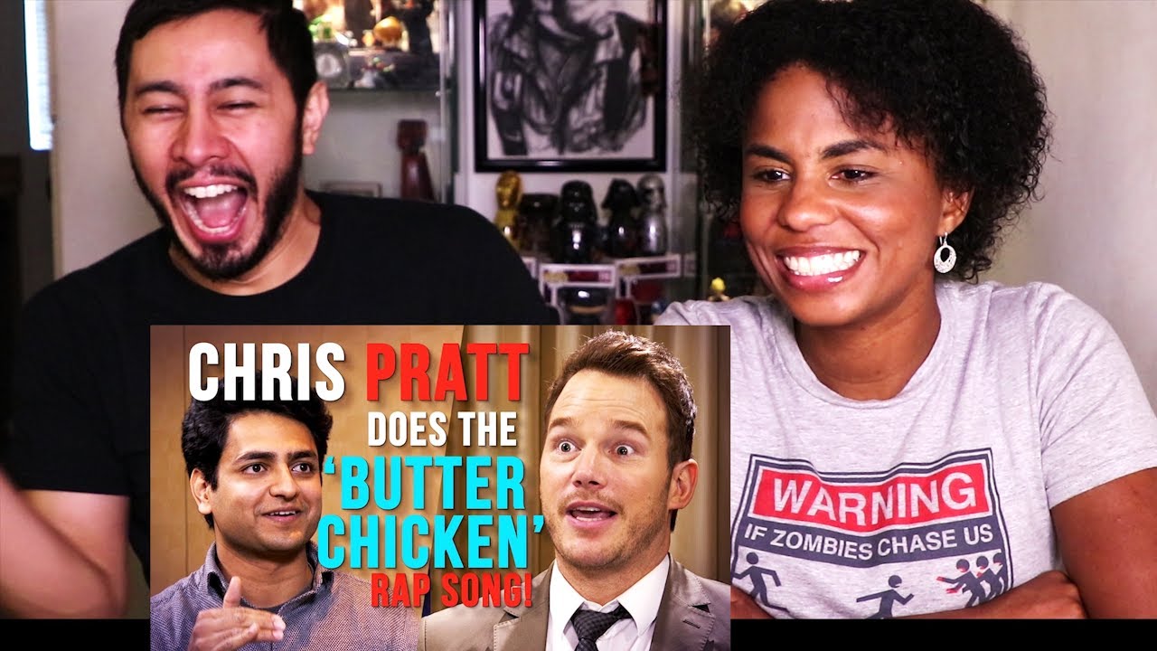 CHRIS PRATT DOES THE BUTTER CHICKEN RAP SONG W/ KENNY Reaction - YouTube