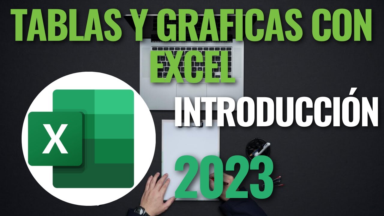 Como Hacer Tablas Y Graficas En Excel – Introducción A Excel - YouTube