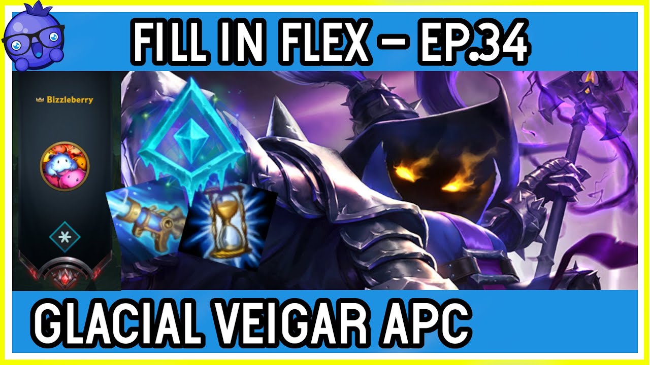 Fill in Flex ep.34 - Glacial Augment Veigar APC - League of Legends ...
