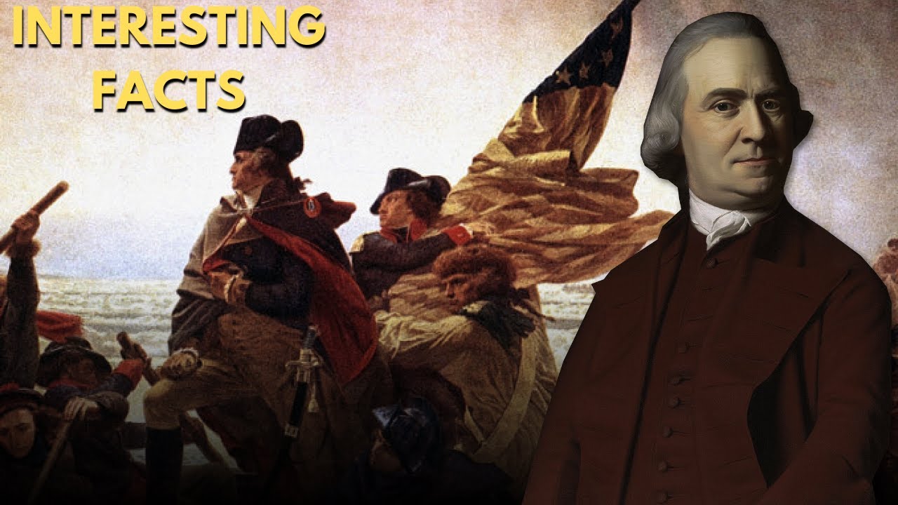 10 Interesting Facts about American Founding Father Samuel Adams - YouTube