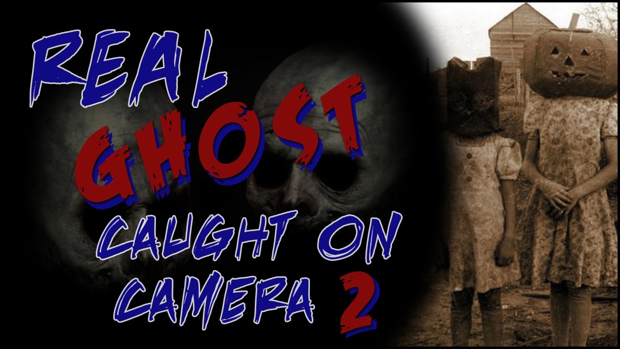 5 INSANE Ghost Videos 2 - Real Ghost Caught On Tape - YouTube