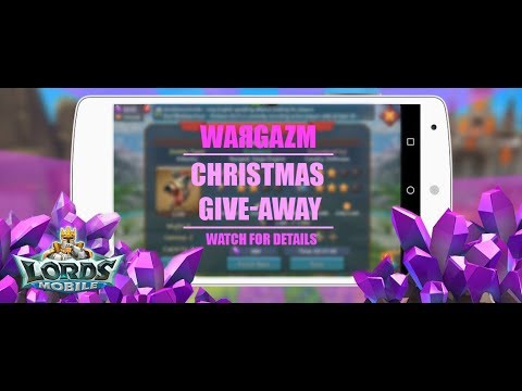 [Wargazm] Lords Mobile: Free 30 Day Speedup (Christmas Give-Away) - YouTube